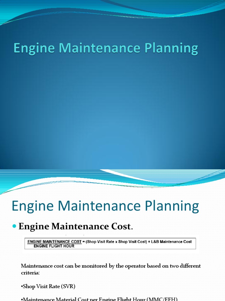 Engine Maintenance Planning | PDF | Maintenance | Engines