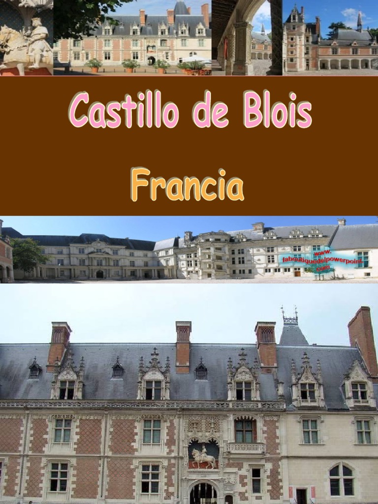 Chateau de Blois, France .Pps | PDF | Arte