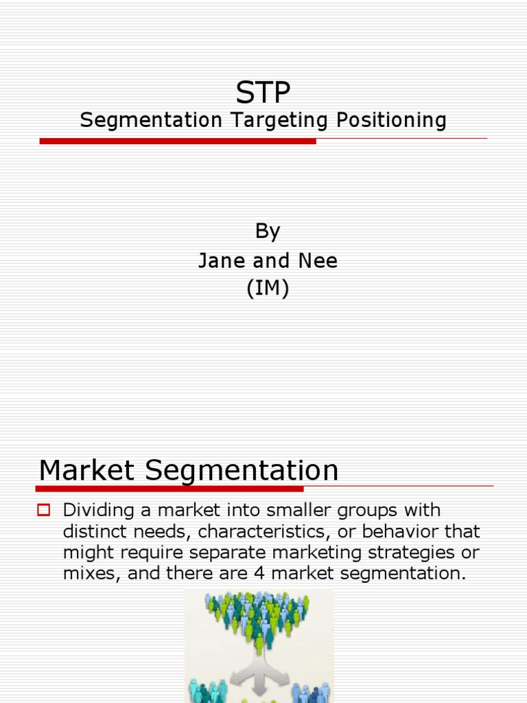 STP | Market Segmentation | Competitive Advantage