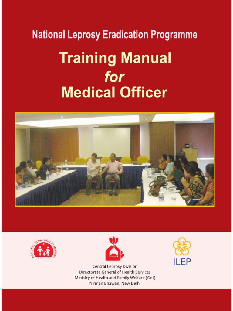 Training Manual for Medical Officers on the National Leprosy Eradication Programme (NLEP) - A ...