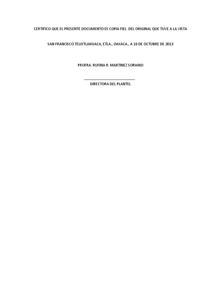 Certifico Que El Presente Documento Es Copia Fiel Del Original Que Tuve ...