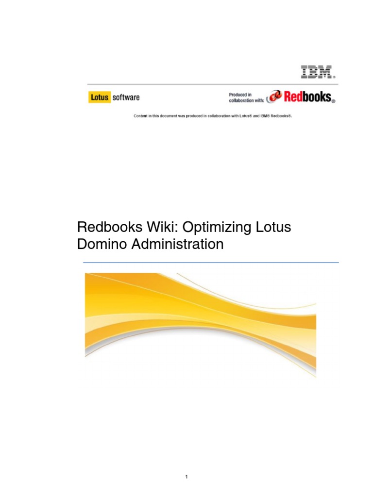 Redbooks Wiki Optimizing Lotus Domino Administration | PDF | Ibm Notes ...