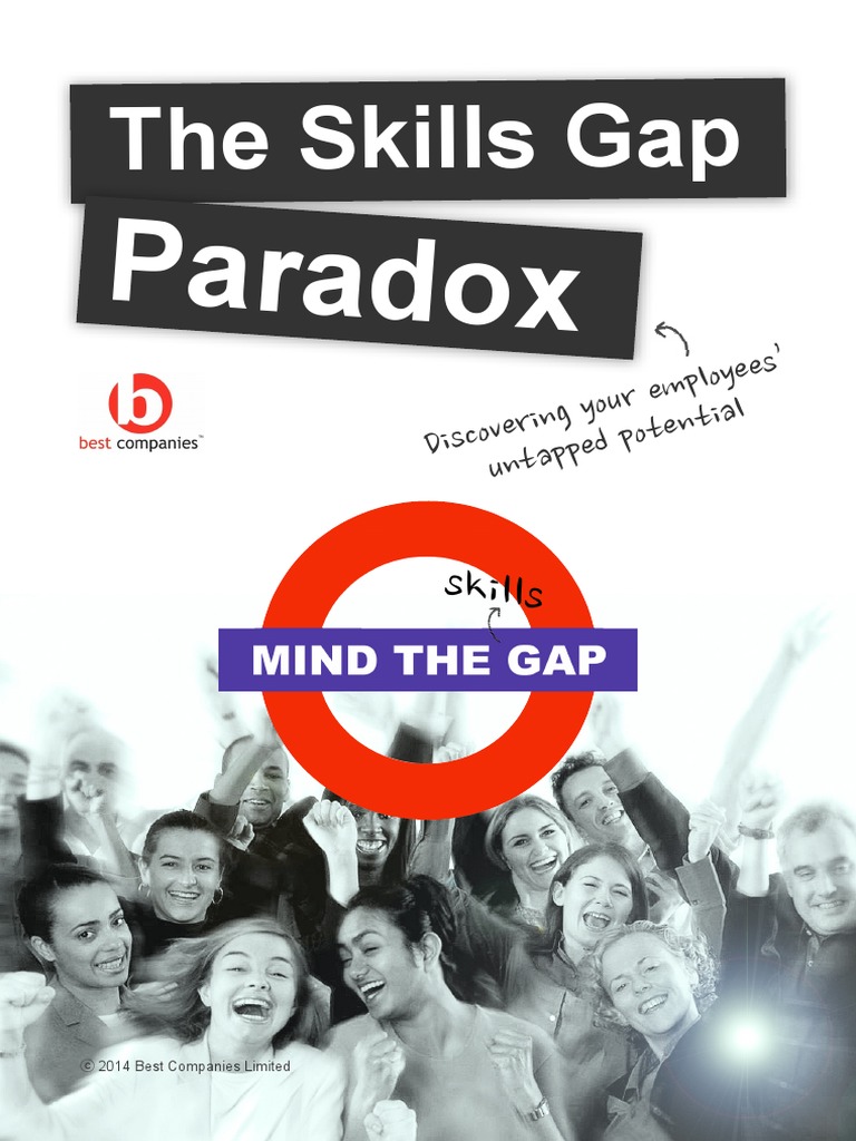 The Skills Gap Paradox: Discovering Your Employees' Untapped Potential ...