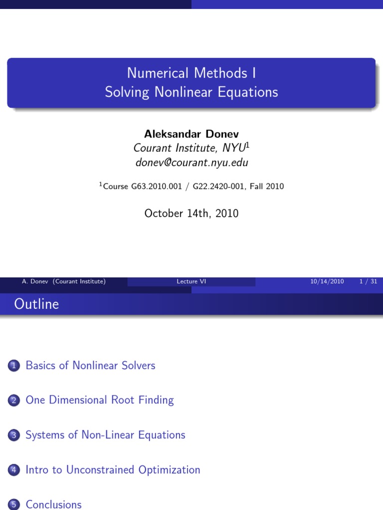 Numerical Methods I Solving Nonlinear Equations Aleksandar Donev Courant Institute Nyu Donev