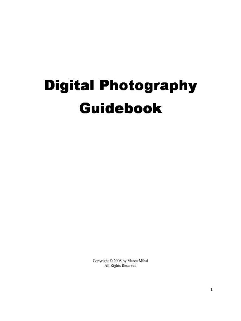 Digital Photography Guidebook | PDF | Camera | Camera Lens