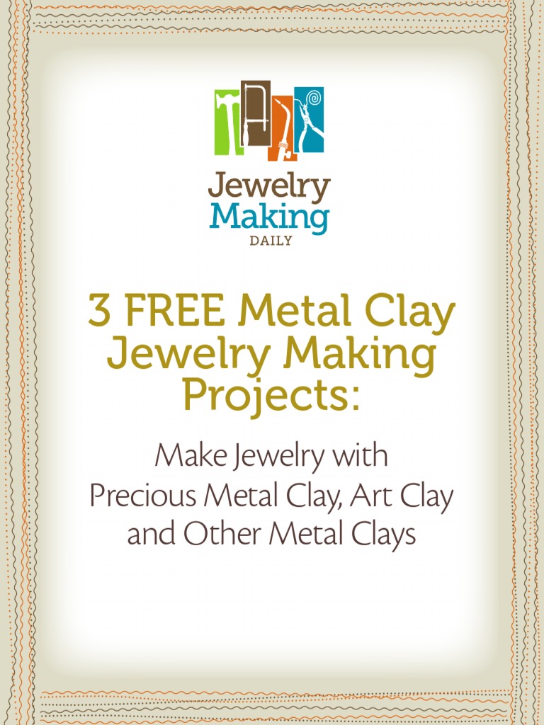 3 Metal Clay Projects | PDF | Jewellery | Wire