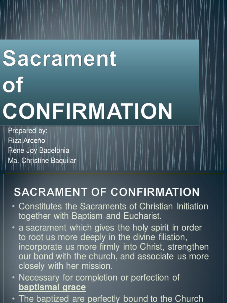 Sacrament of Confirmation | PDF | Confirmation | Anointing