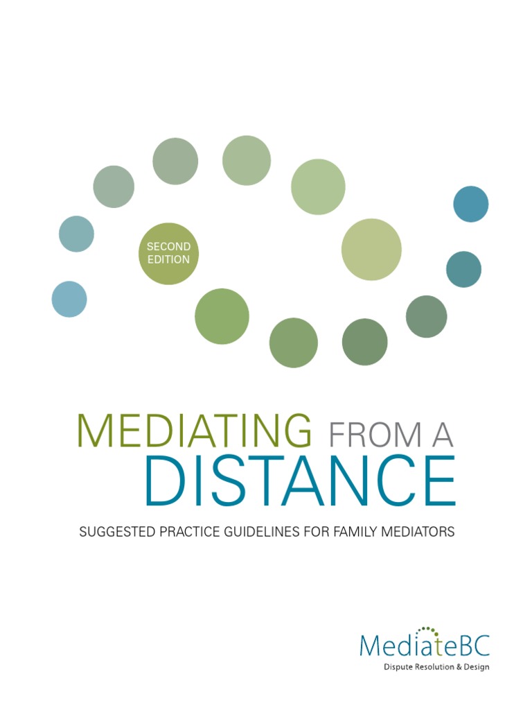 Guidelines Mediating From A Distance: Suggested Practice Guidelines For ...