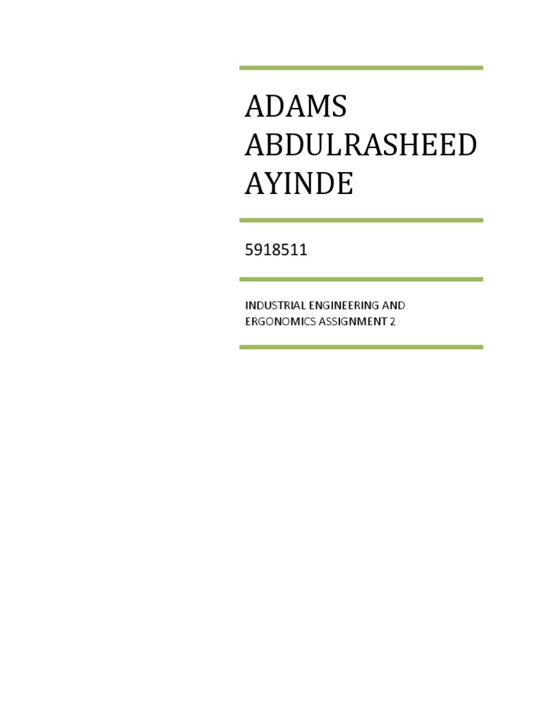 Adams Abdulrasheed Ayinde: Industrial Engineering and Ergonomics Assignment 2 | PDF | Machines ...