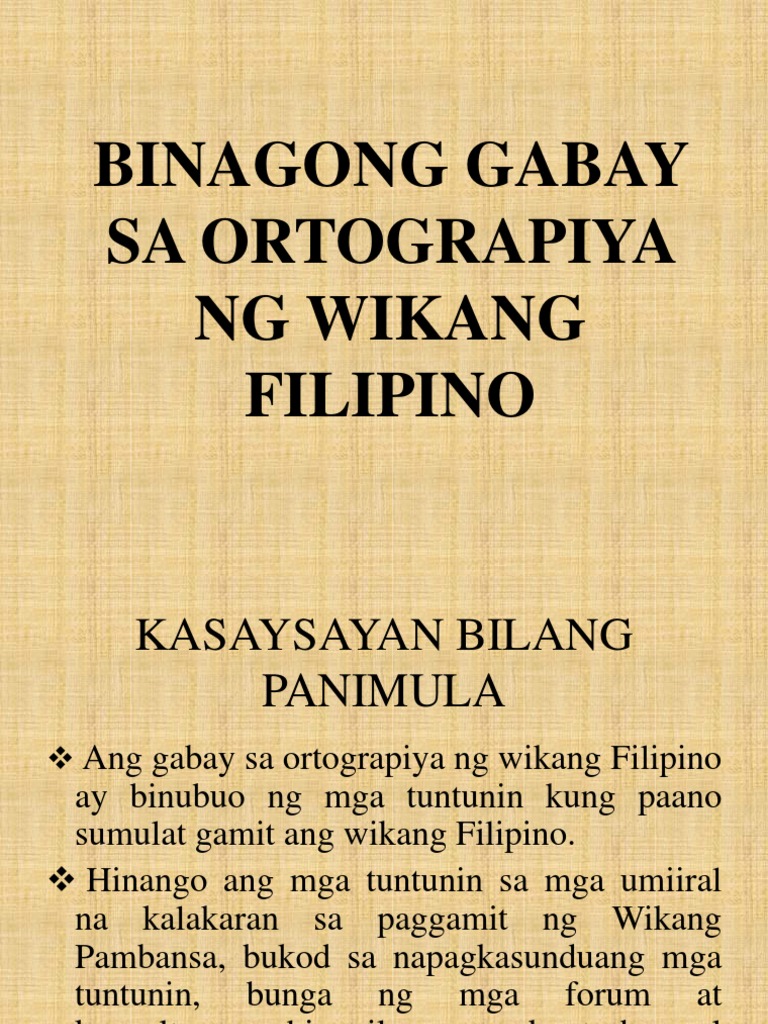 Binagong Gabay Sa Ortograpiya NG Wikang Filipino | PDF Binagong Gabay Sa Ortograpiya NG Wikang Filipino | PDF