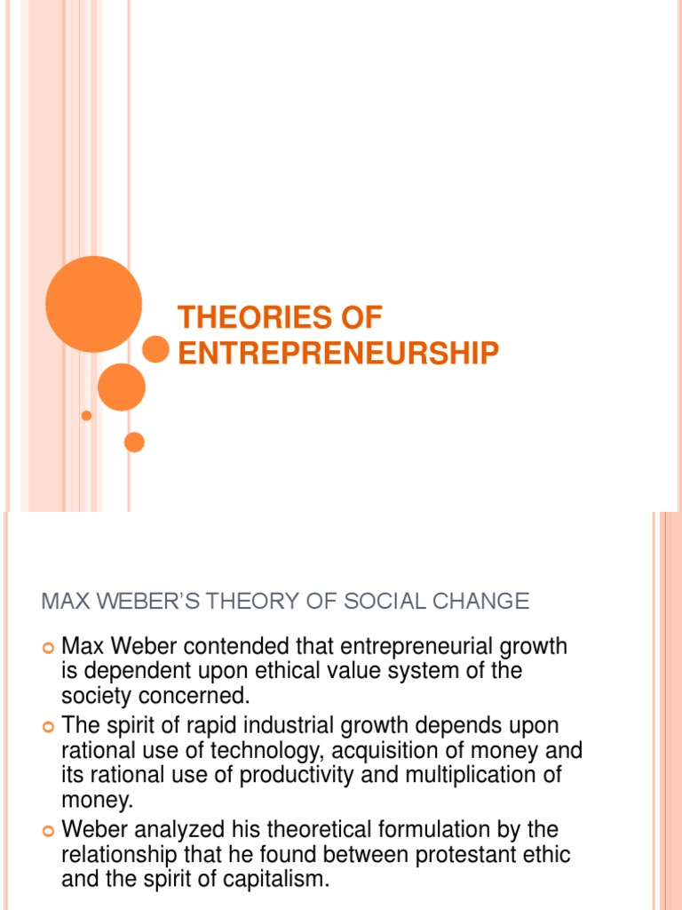 Theories of Entrepreneurship | PDF | Entrepreneurship | Max Weber