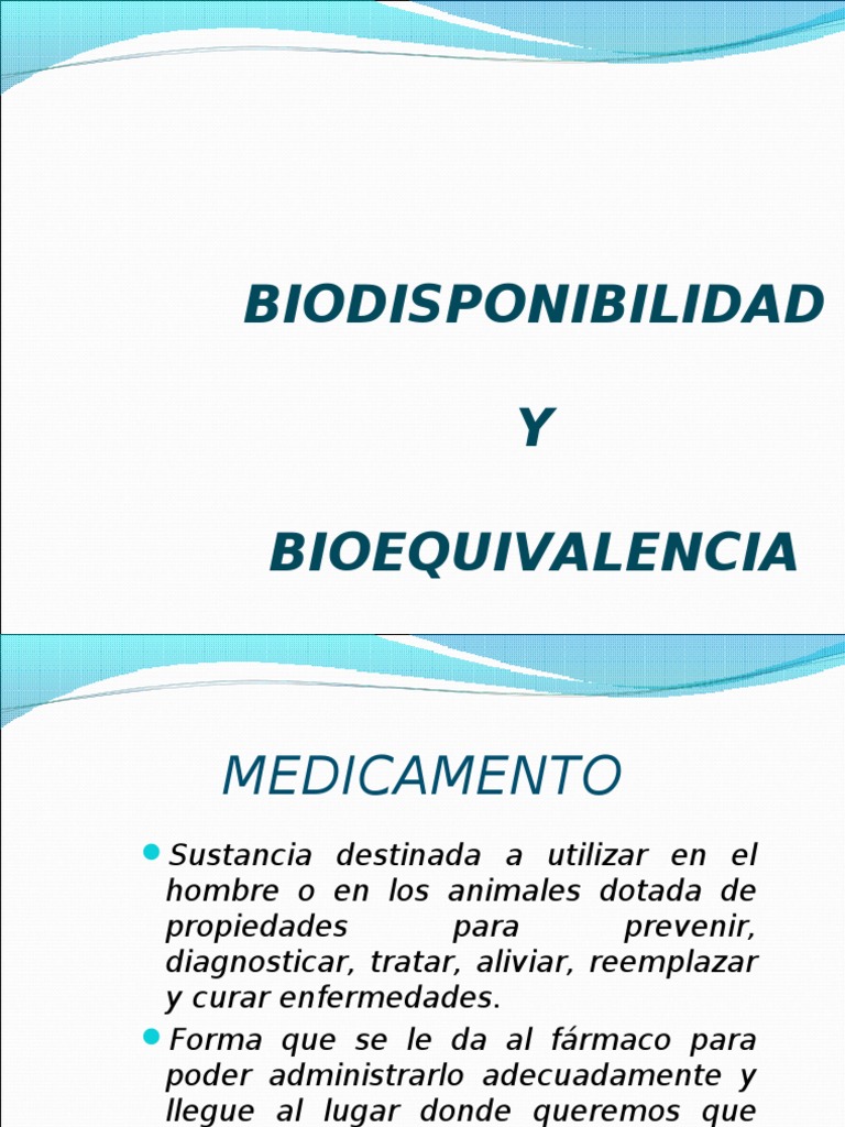 BIODISPONIBILIDAD Y BIOEQUIVALENCIA[1] | Medicamentos con receta ...