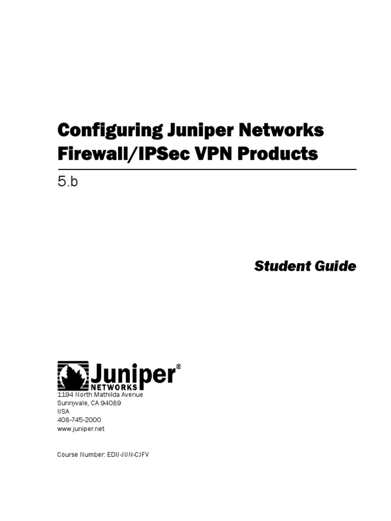 Configuring Juniper Networks FW - VPN | PDF | Virtual Private Network ...