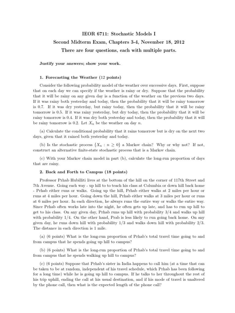 Ieor 6711 Stochastic Models I Second Midterm Exam Chapters 3 4 November 18 2012 There Are