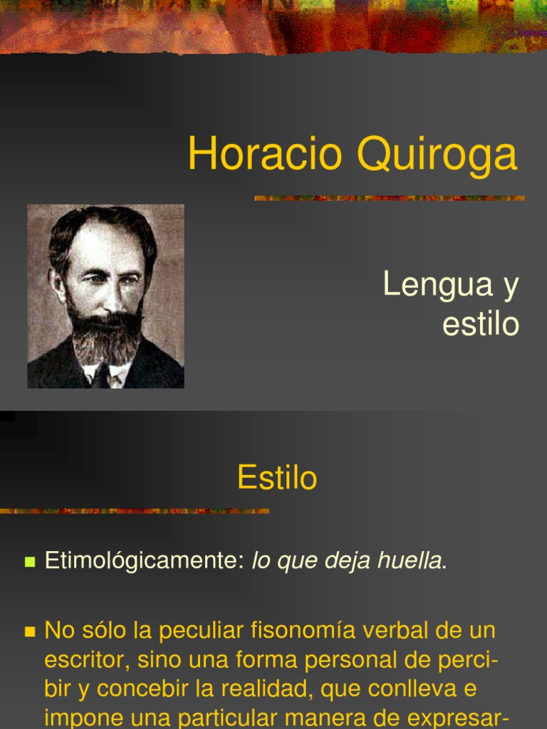 Estilo literario de Horacio Quiroga | PDF | Realismo literario | Fantasía