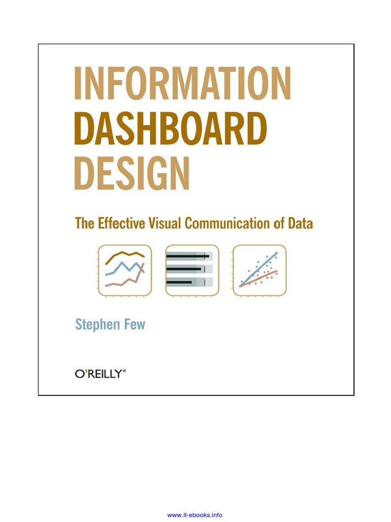 Information Dashboard Design | PDF | Business Intelligence | Data Warehouse