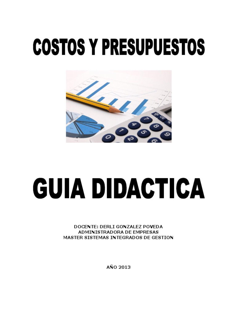Guia Costos y Presupuestos | Descargar gratis PDF | Costo | Inventario