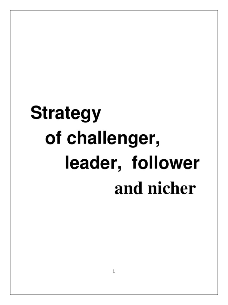 Strategy of Challenger Leader and Follower | PDF | Strategic Management ...
