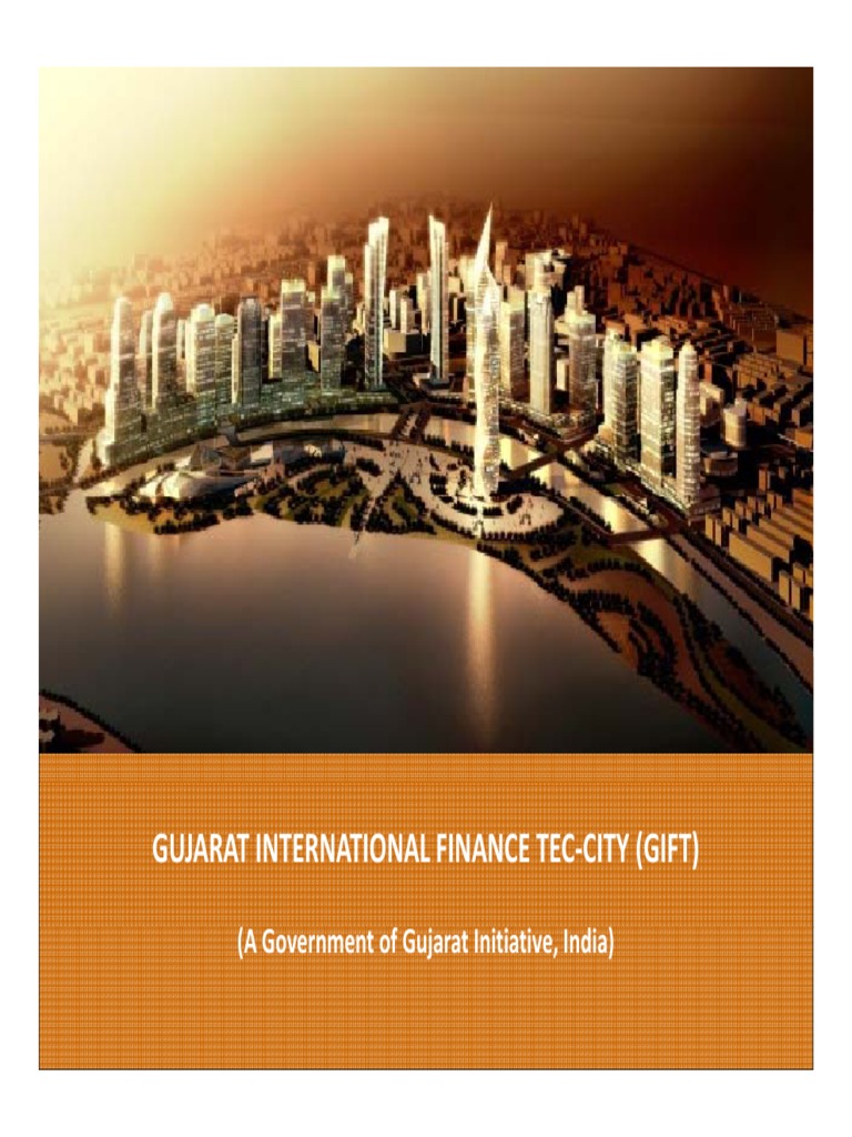 GIFT (Gujarat International Finance-Tec City) | PDF