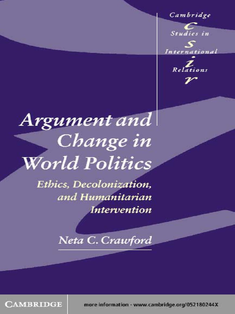 (Neta C. Crawford) Argument and Change in World | PDF | International Relations | Colonialism
