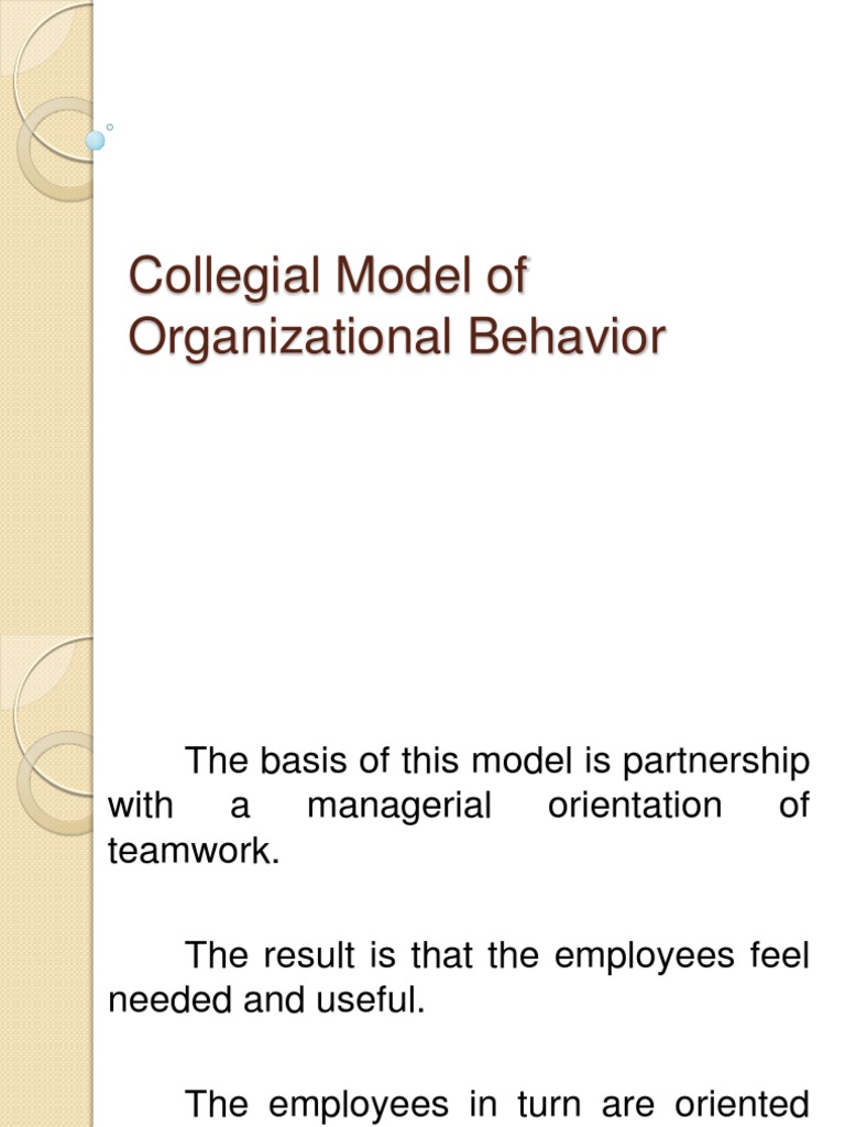 Collegial Model of Organizational Behavior | PDF | Career & Growth
