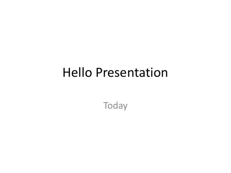 Hello Presentation | PDF