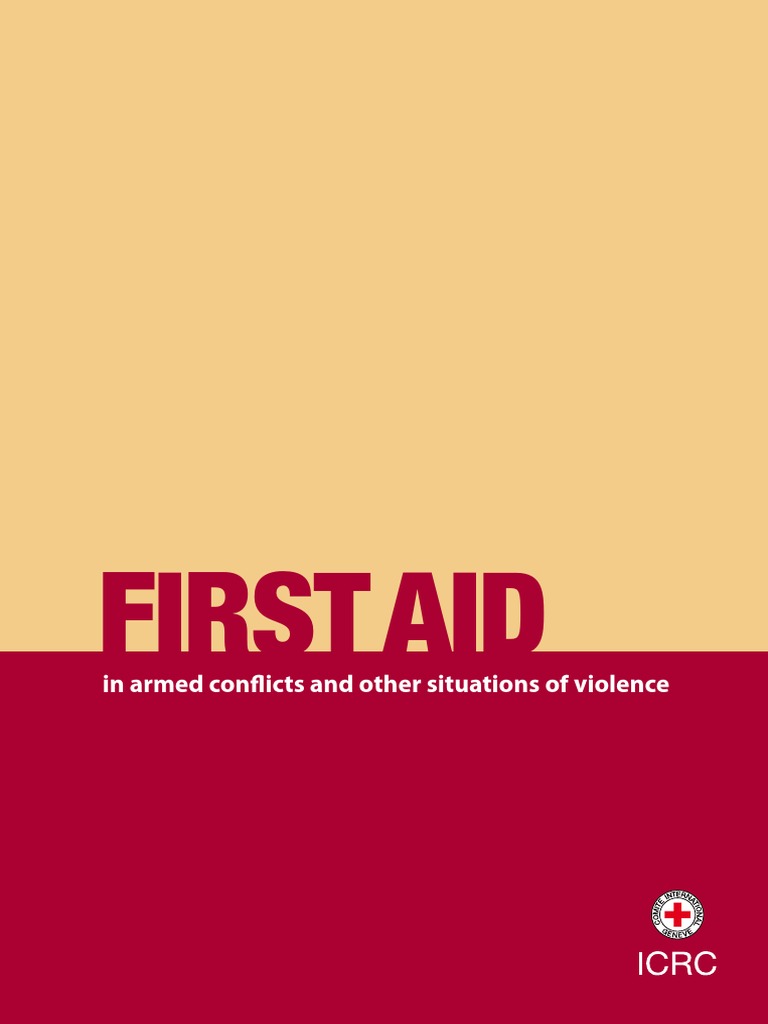 FIRST AID - in Armed Conflicts and Other Situations of Violence | PDF