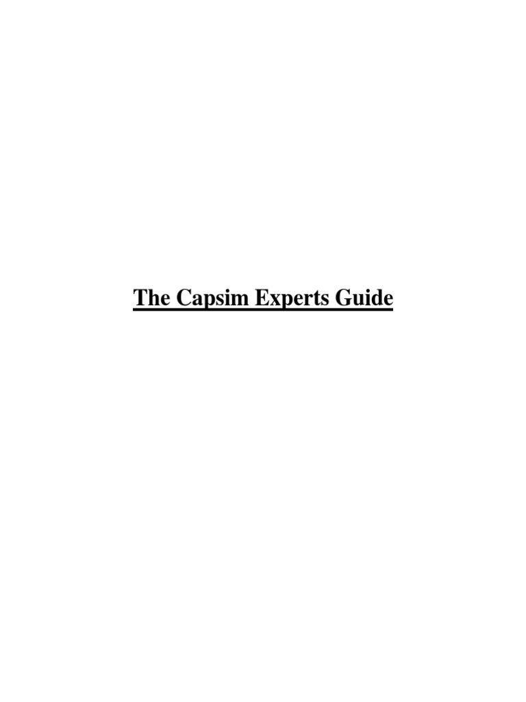 Capsim Expert Guide | PDF | Market Segmentation | Stocks