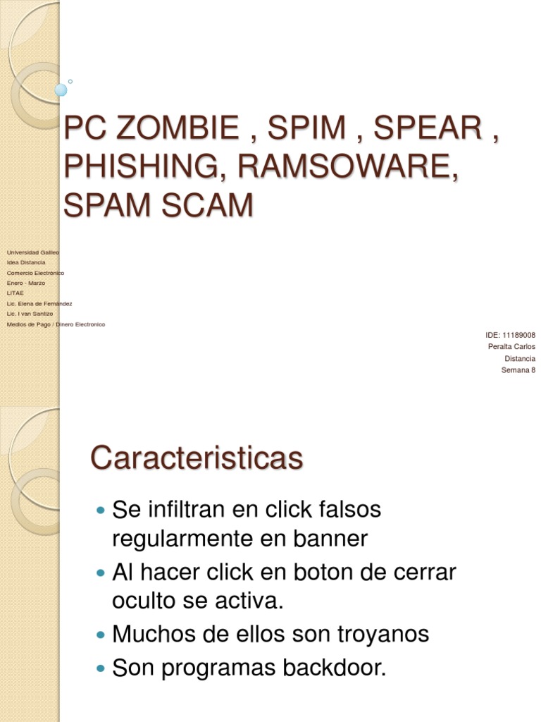 PC Zombie, Spim, Spear, Phishing, Ransomware, Spam, Scam | PDF