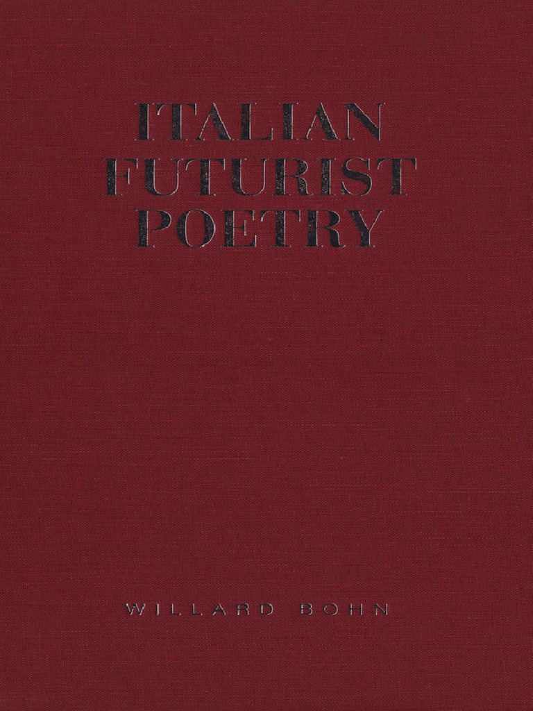 Bohn William Italian Futurist Poetry | PDF | Poetry | Paintings