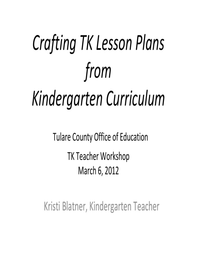Crafting TK Lesson Plans From Kindergarten Curriculum: Kristi Blatner ...