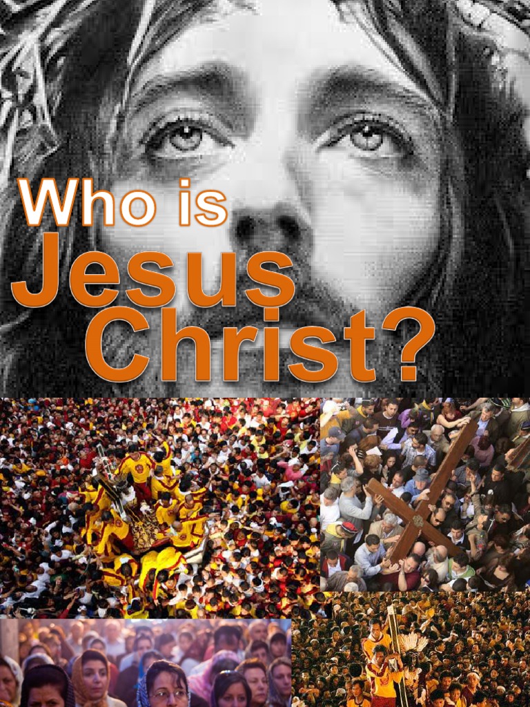 CFC CLP Talk 2 - Who Is Jesus Christ | PDF | Jesus | Religious Faiths