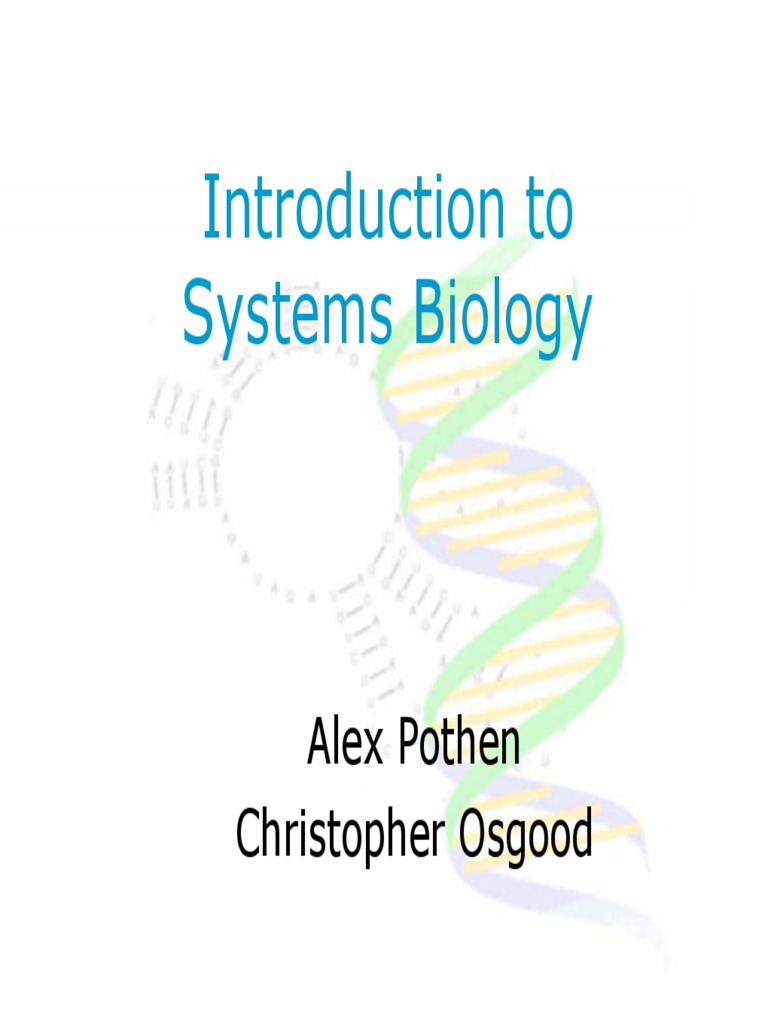 Introduction To Systems Biology: Alex Pothen Christopher Osgood | PDF ...