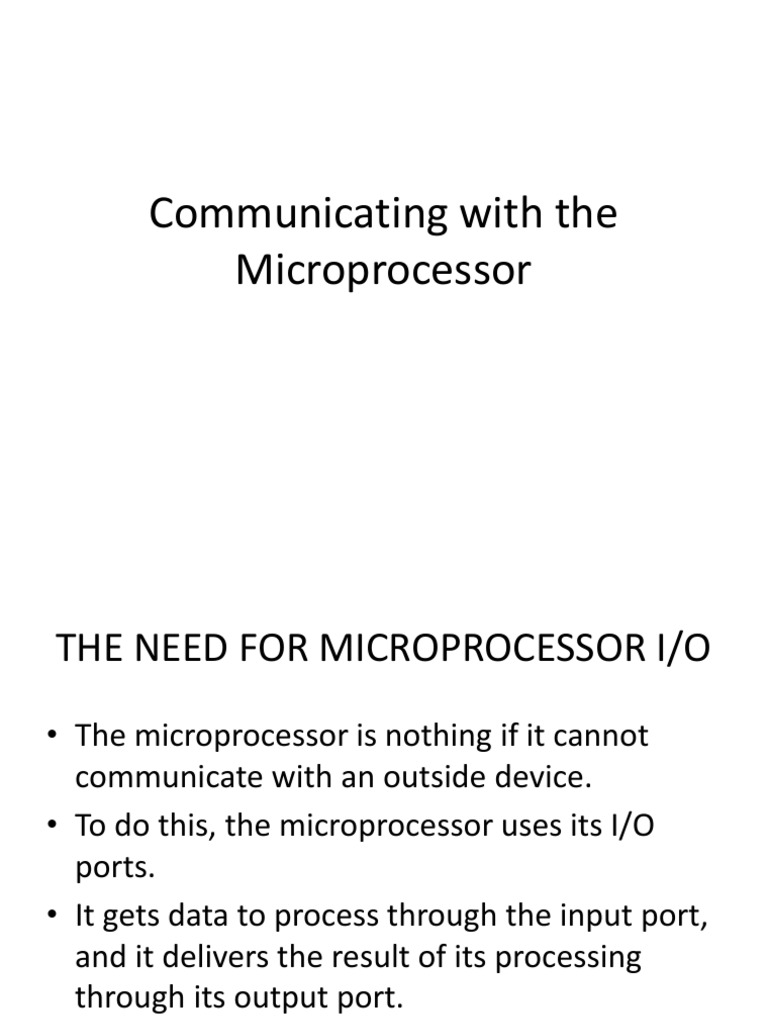 Communicating With The Microprocessor | PDF | Input/Output | Microprocessor