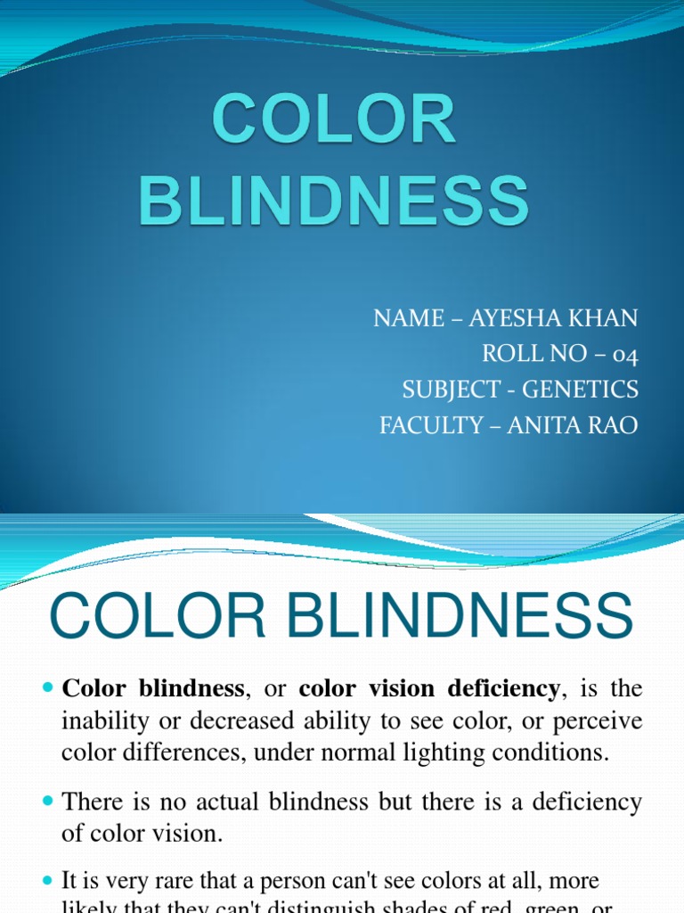 COLOR BLINDNESS PPT.pptx | Color | Genetics