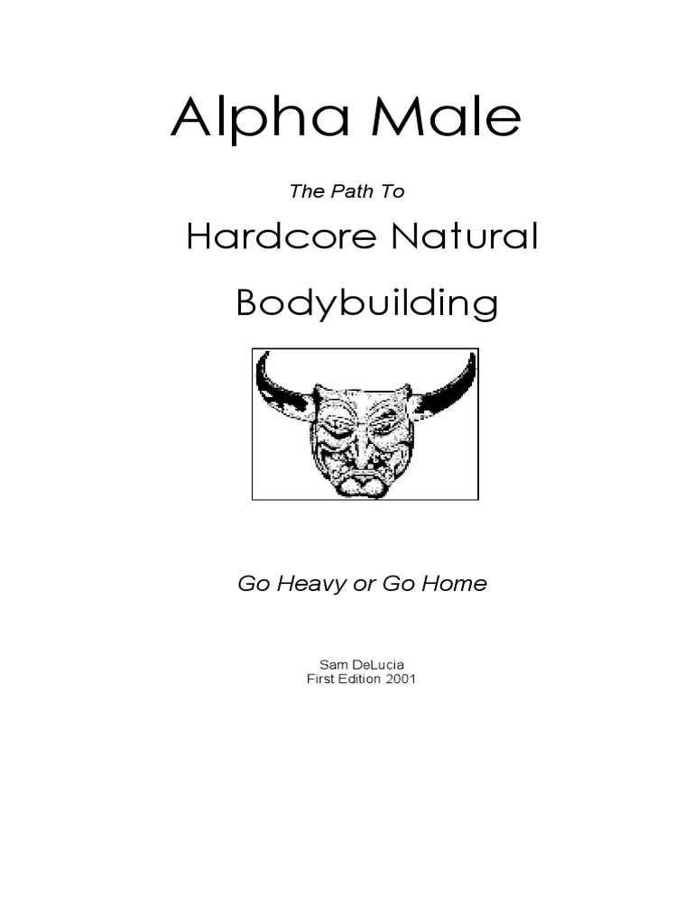 Bodybuilding - Alpha Male - Harccore Bodybuilding | PDF | Self-Improvement