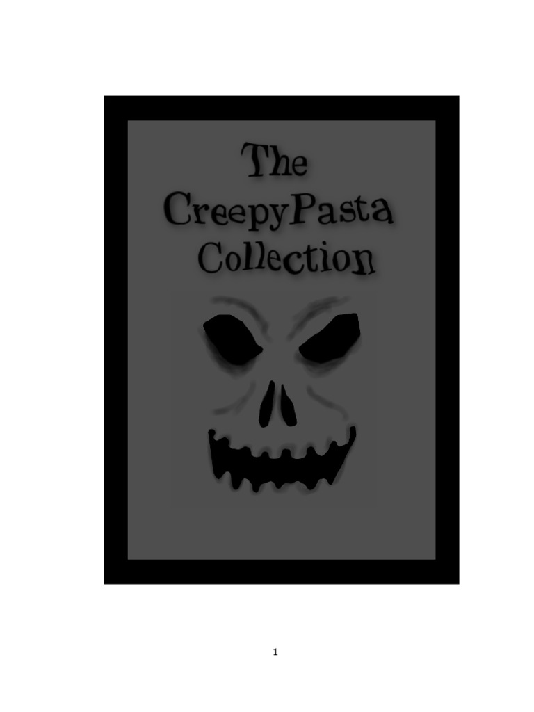 The Creepypasta Collection | PDF