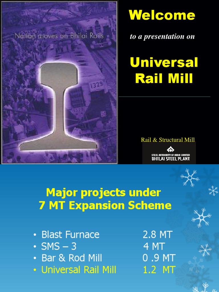 UNIVERSAL RAIL Mill Presentation | PDF | Rolling (Metalworking) | Steel ...