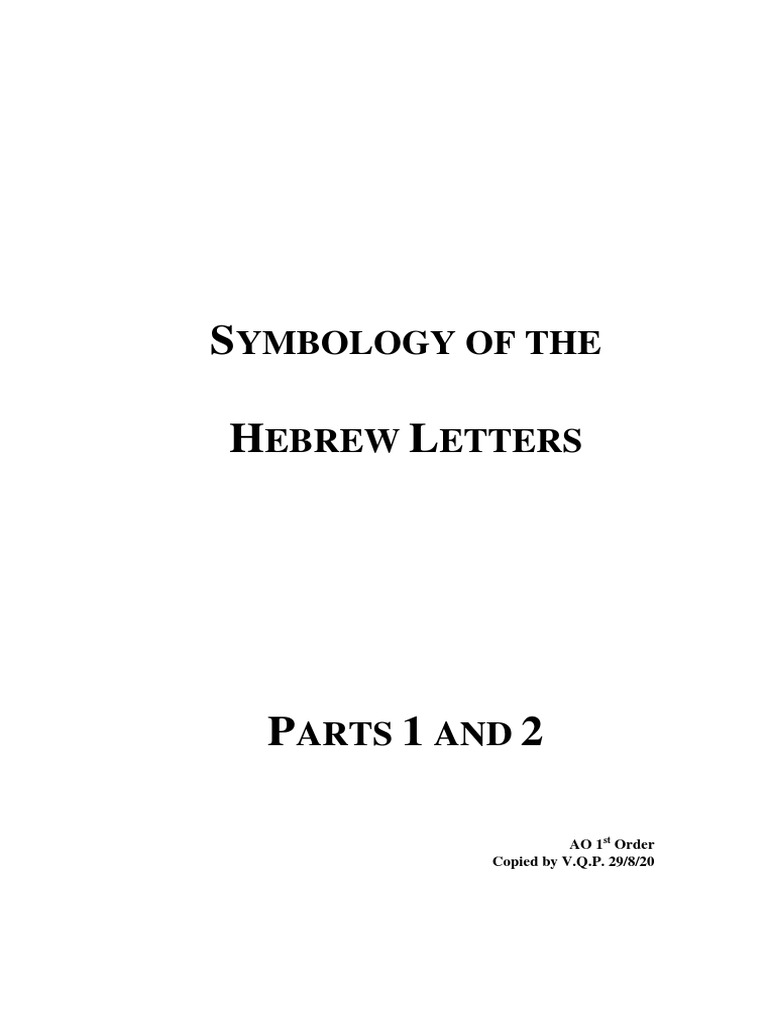 Hebrew Letters: Symbolism Explained | PDF | Alphabet | Serpents In The ...