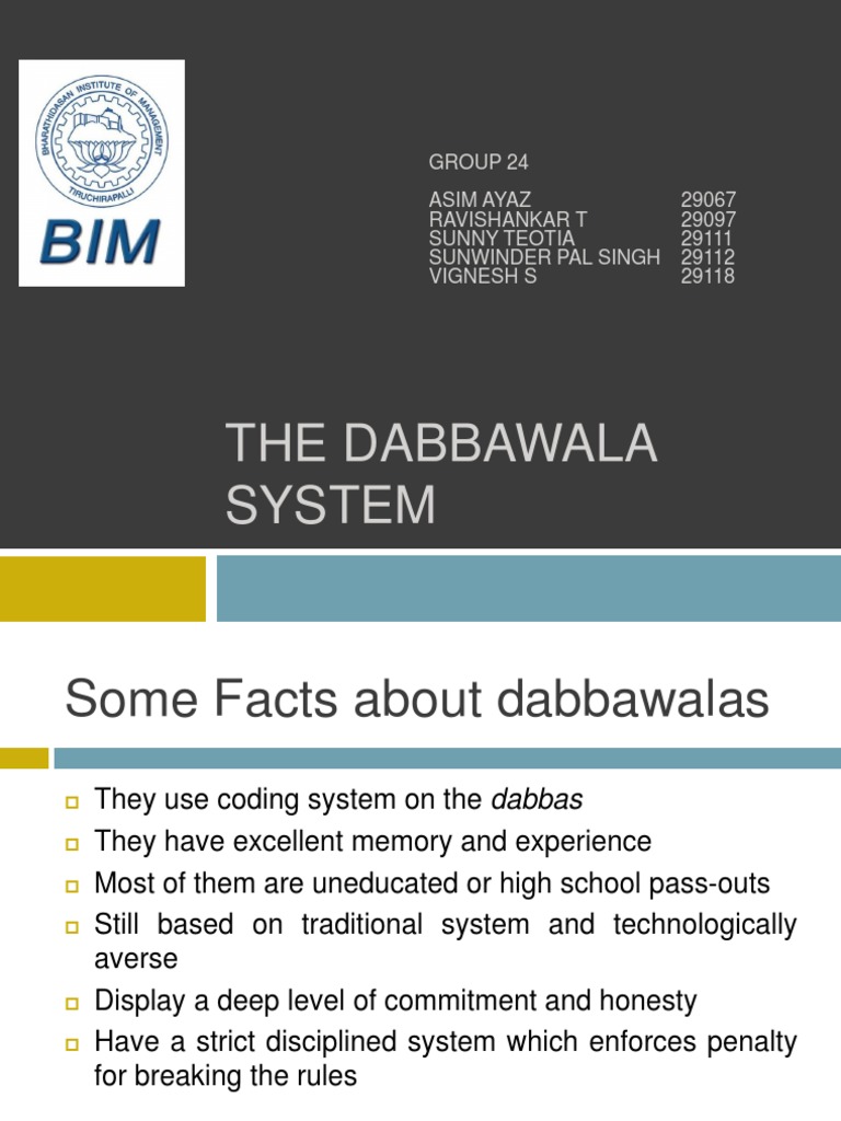 The Dabbawala System | Business