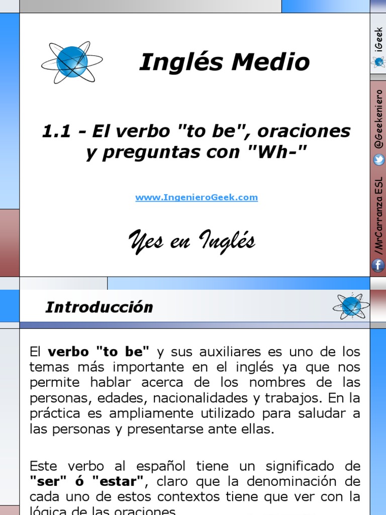 1.1 - El verbo to be, oraciones y preguntas con Wh-.pptx | Idioma en Inglés | Verbo