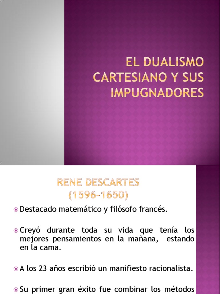 El Dualismo Cartesiano y Sus Impugnadores | PDF | Verdad | Mente