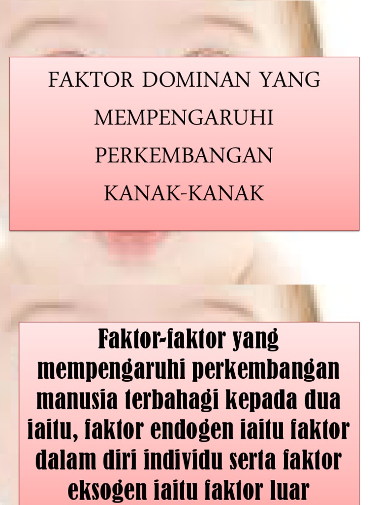Faktor Dominan Yang Mempegaruhi Perkembangan Kanak-Kanak | PDF