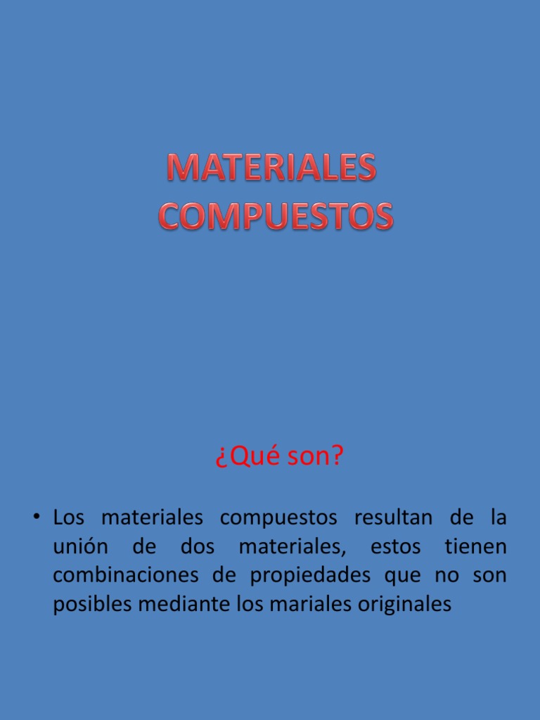 Exposición de Materiales Compuestos | PDF | Material compuesto ...