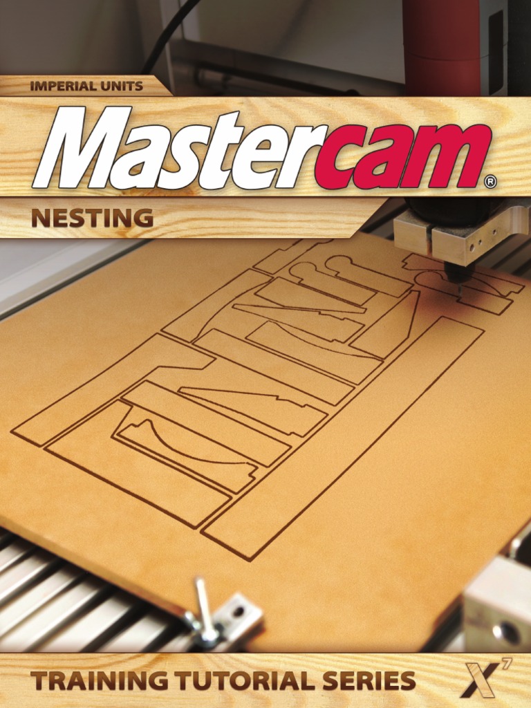 Sample Mastercamx7 Nesting Tutorial Pdf Trademark Copyright