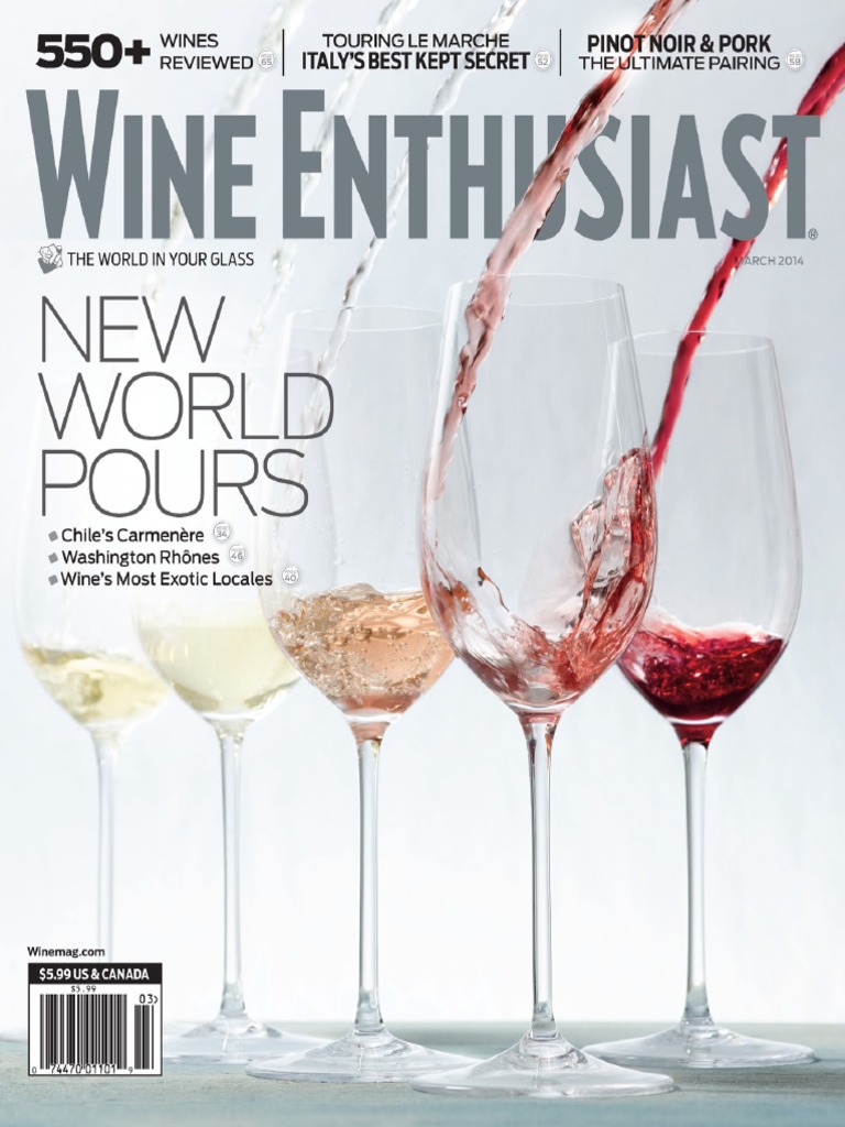 Wine Enthusiast Magazine - March 2014 | PDF | Winemaking | Wine