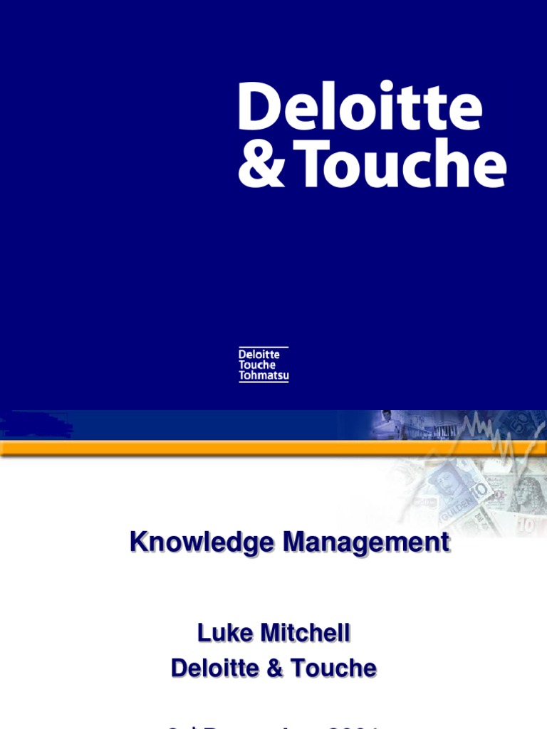 An Overview of Deloitte & Touche's Consulting Practice, Global Presence ...
