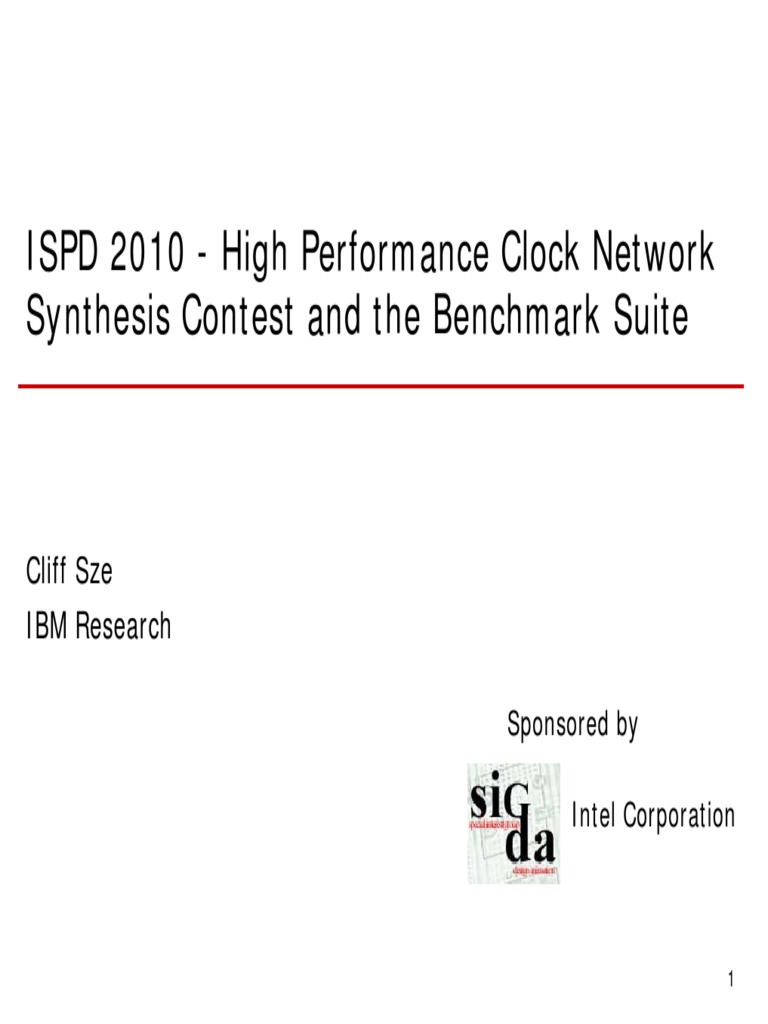 ISPD 2010 - High Performance Clock Network Synthesis Contest and The ...