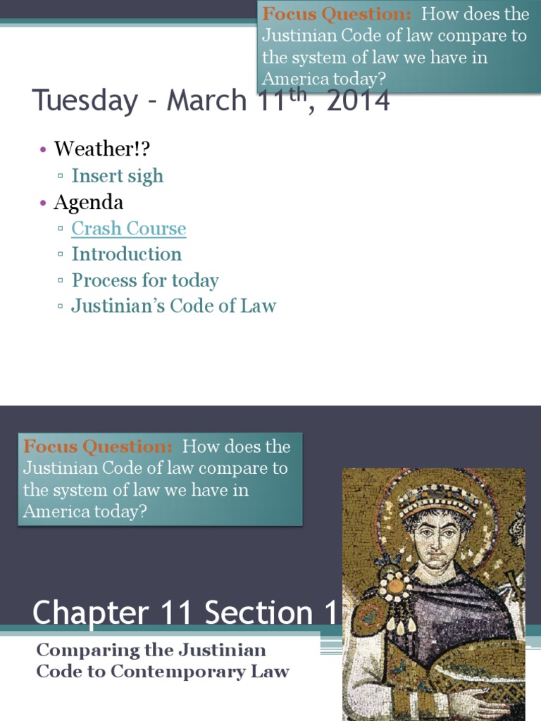 Chapter 11 Section 1 Comparing The Justinian Code To Contemporary Law ...