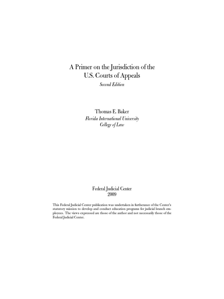 Federal Judicial Center, A Primer On The Jurisdiction of The US Courts ...